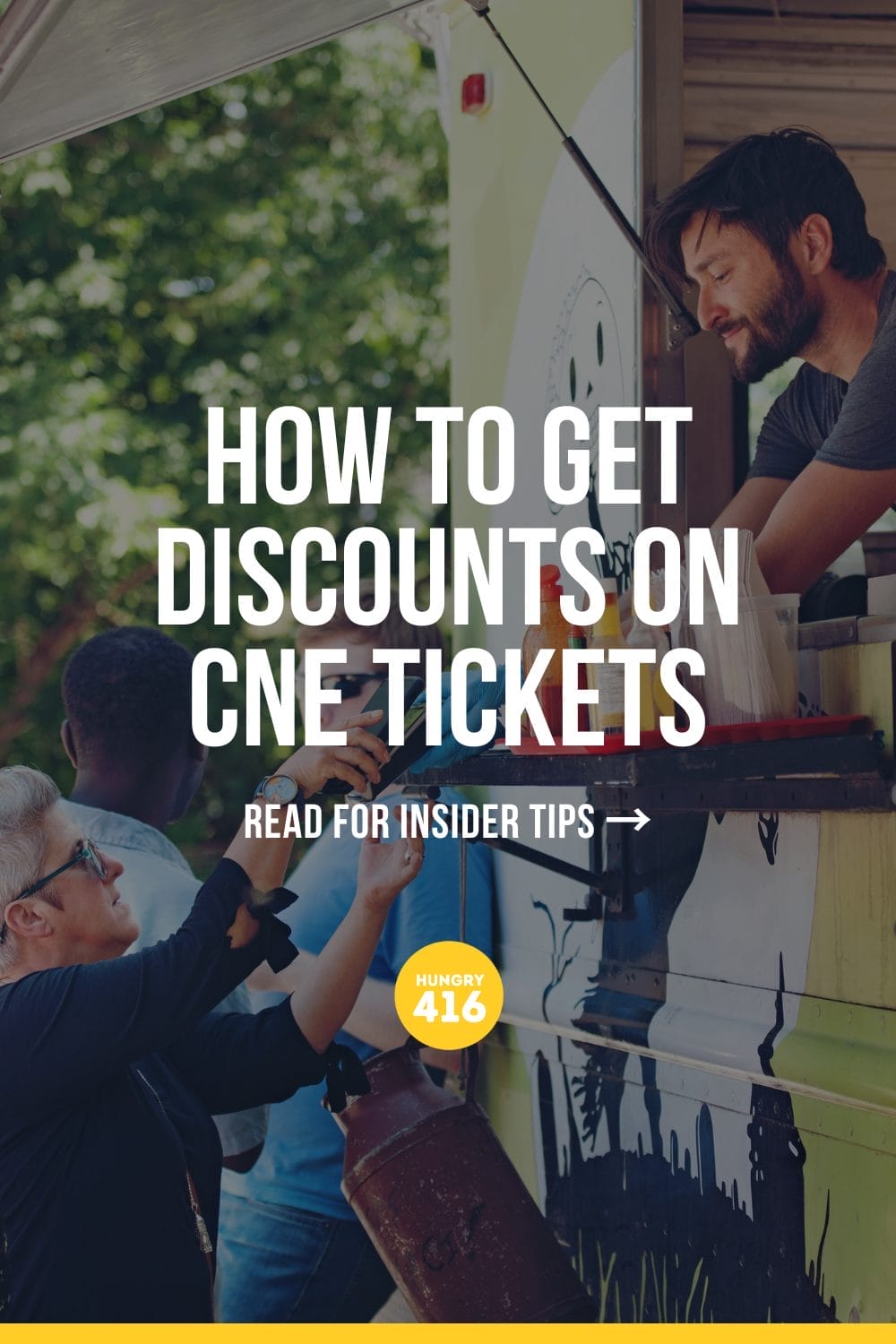 How To Get Discounts on CNE Tickets • HUNGRY 416